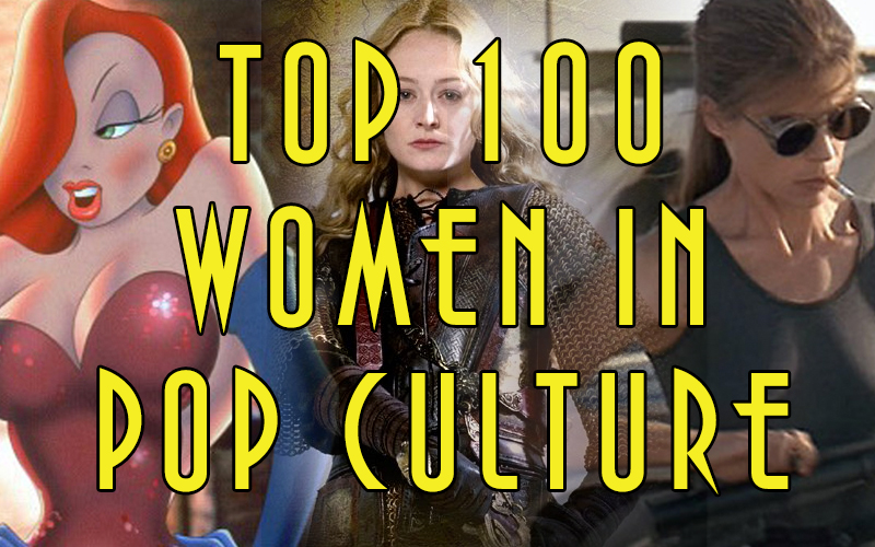 The Top 100 Women in Pop Culture! (Part 4) | Funk's House of Geekery