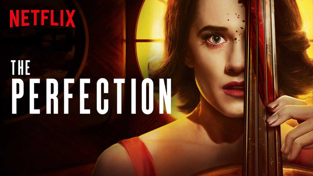 Movie Review: ‘The Perfection’ | Funk's House of Geekery