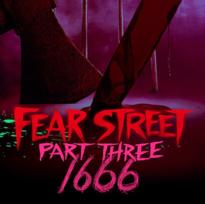 Movie Review: Fear Street Part 3: 1666 | Funk's House of Geekery